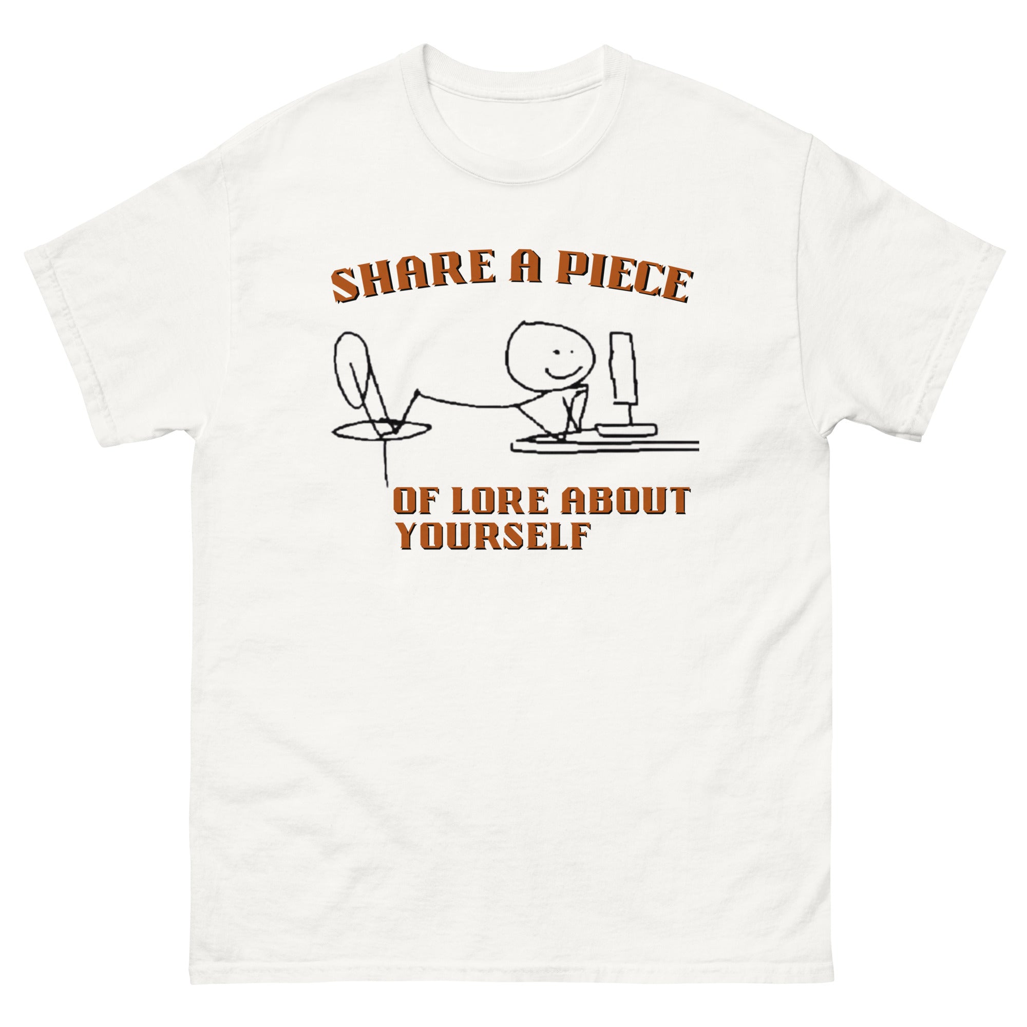 Share a piece of lore about yourself Shirt – Epic Shirts Hard